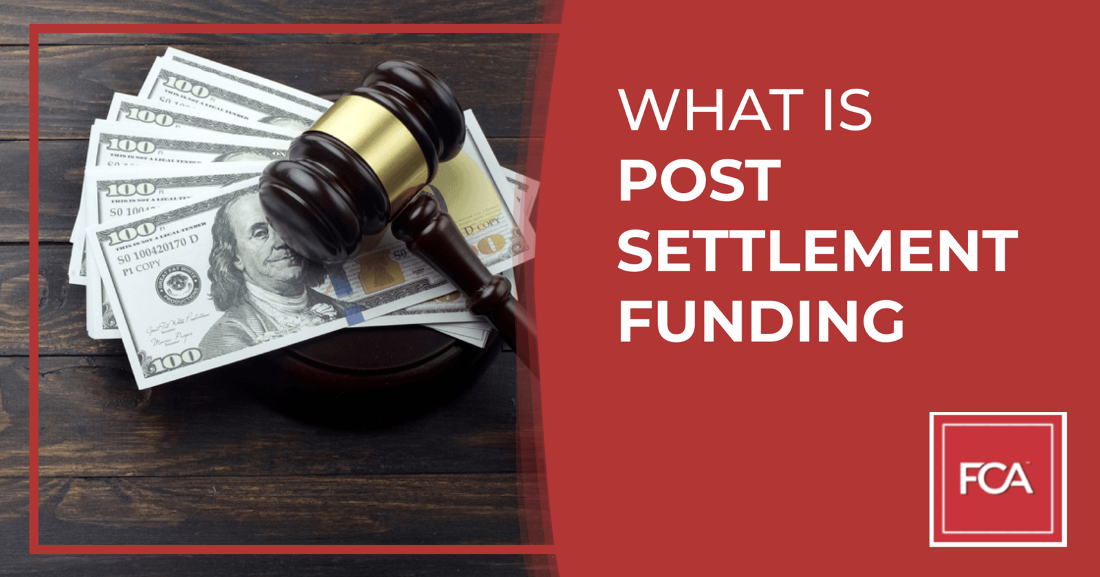 What is Post-Settlement Funding? | Fund Capital America