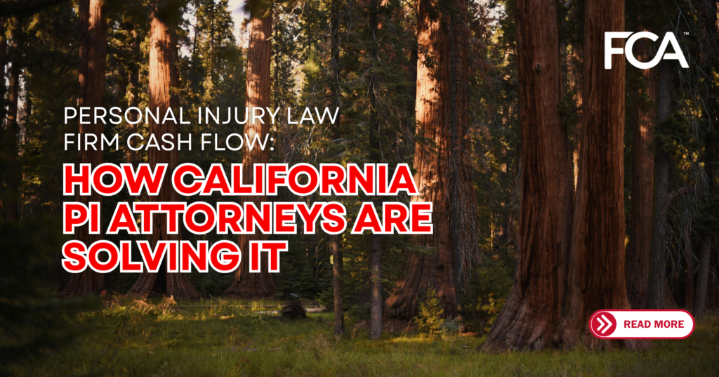 Personal Injury Law Firm Cash Flow: How California PI Attorneys Are ...
